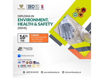 Diploma in Environment, Health and Safety (DEHS)-1st Batch